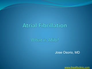 What is Atrial Fibrillation (afib)? | PPTX