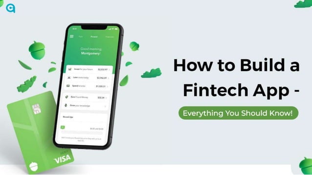How to Build a Fintech App - Everything You Should Know! | PPT