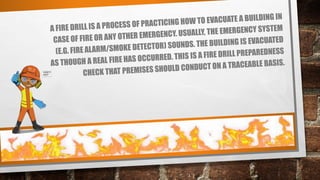 What is a fire drill | PPTX