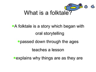 What Is A Folktale | PPT | Fantasy | Genres