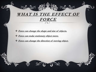What is a force | PPT