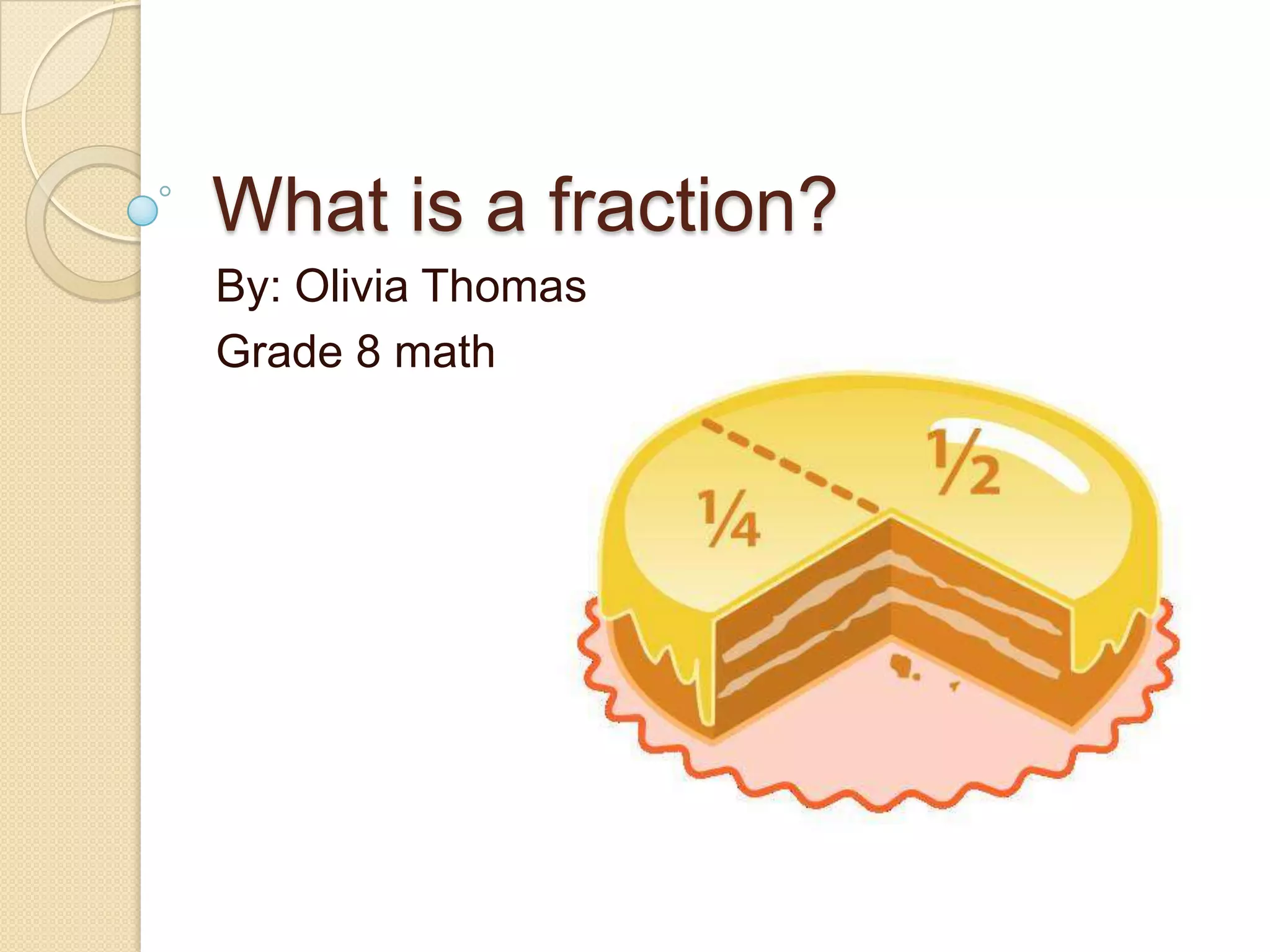 What is a fraction? | PPTX