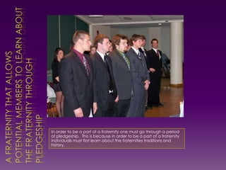 What Is A Fraternity About | PPTX