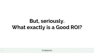 What Is A Good Return on Investment (ROI) | PPT