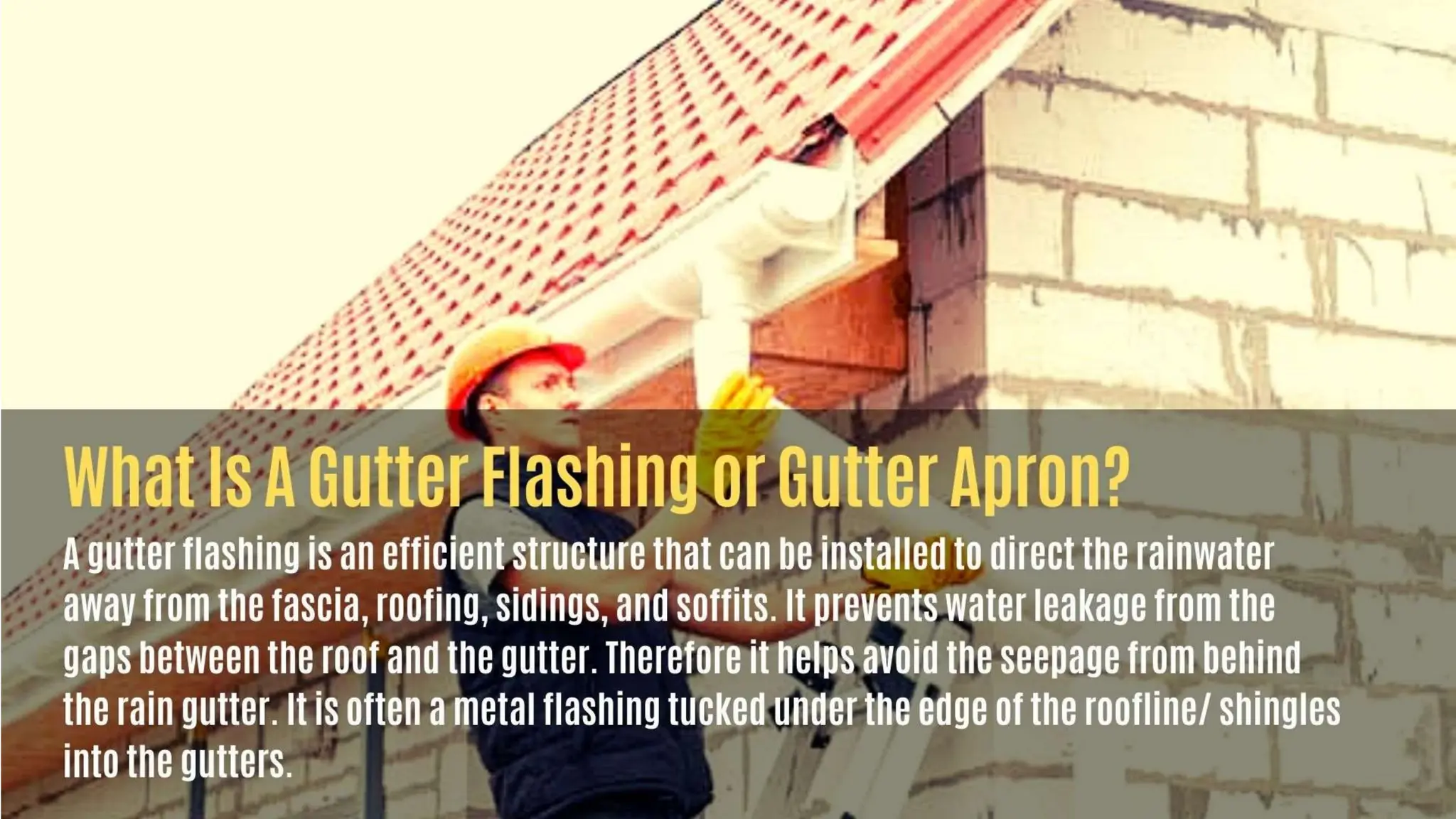 WHAT IS A GUTTER APRON? | PPTX