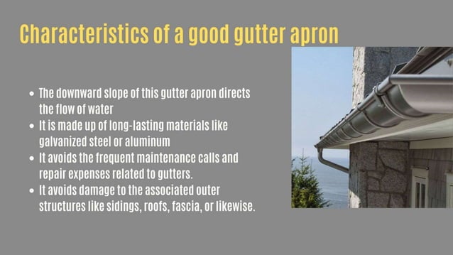 WHAT IS A GUTTER APRON? | PPTX