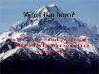 What is a Hero? by KaYeon | PPT