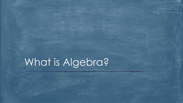 What is algebra | PPT