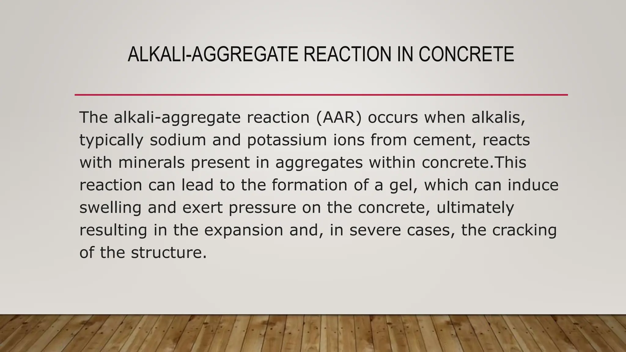 What is Alkali-Aggregate Reaction in Concrete.pptx