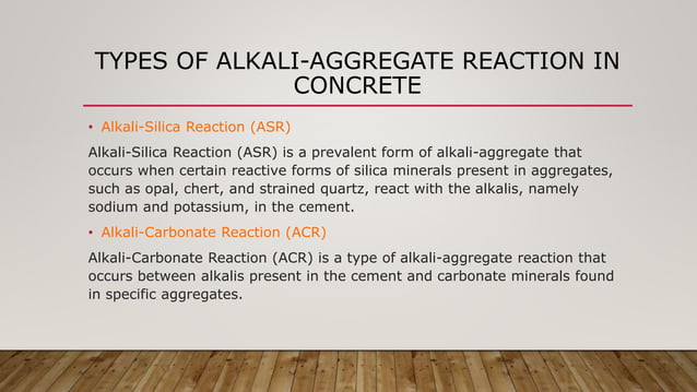 What is Alkali-Aggregate Reaction in Concrete.pptx