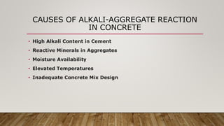 What is Alkali-Aggregate Reaction in Concrete.pptx
