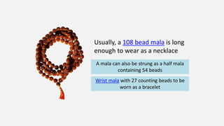 What Are Mala Beads? Discover Malas History, Materials and Use | PPT