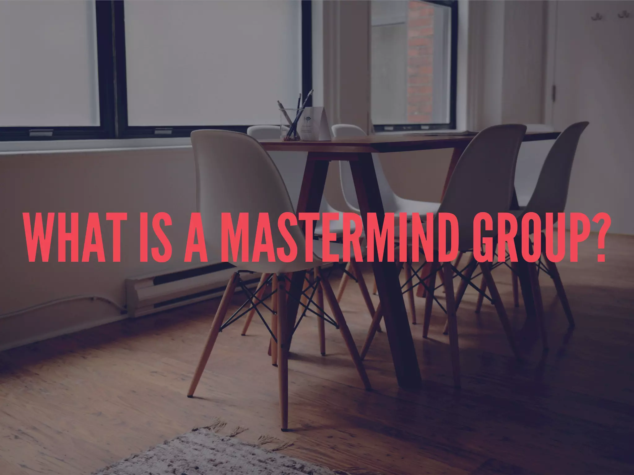 What is a Mastermind Group? | PDF