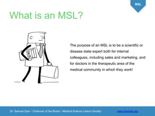 What is a Medical Science Liaison? | PPTX