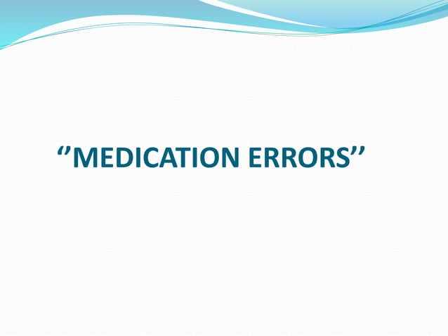 What is a ‘medication error’ | PPT