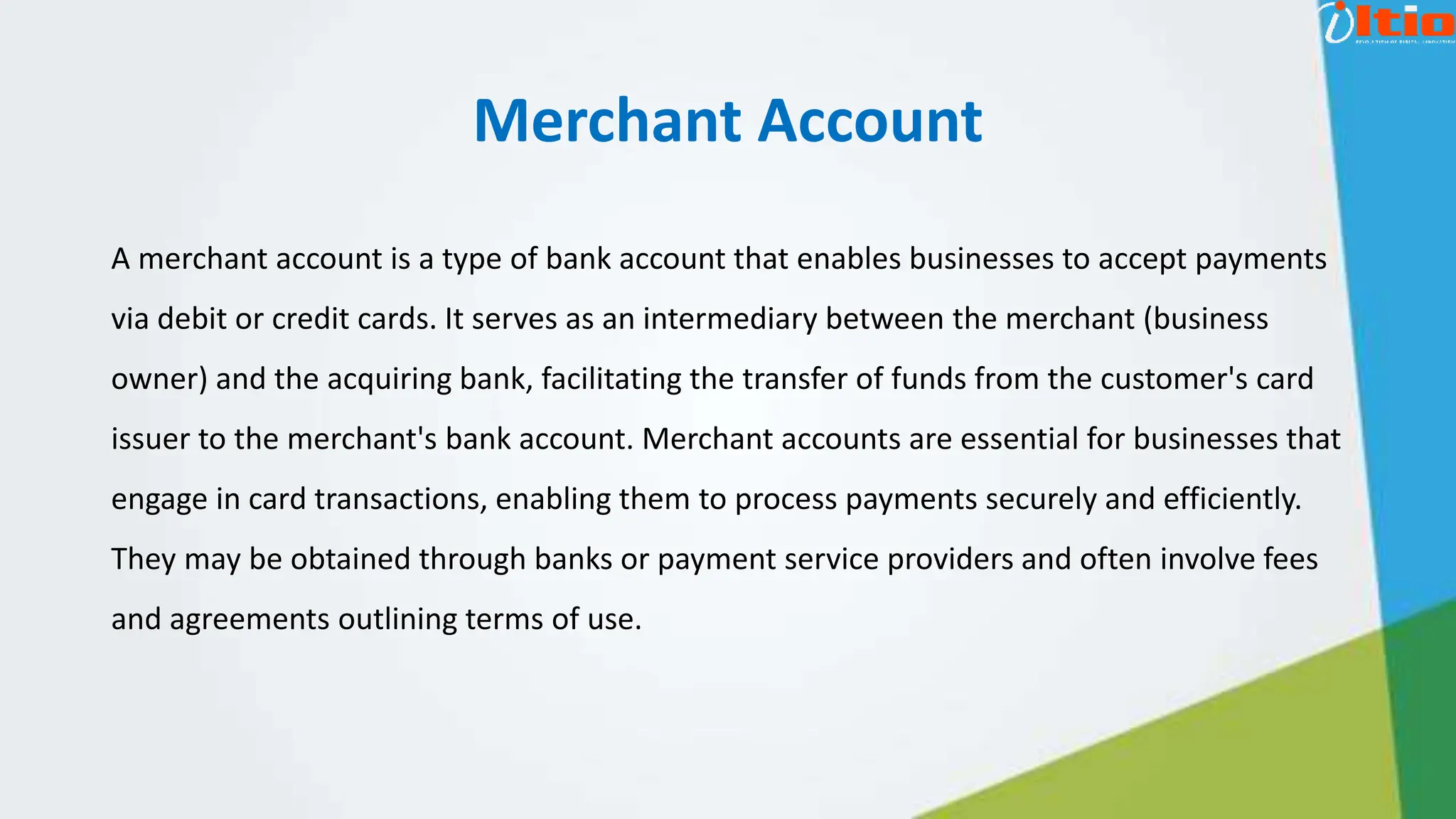 What is a Merchant Account types benefits and requirements? | PPT