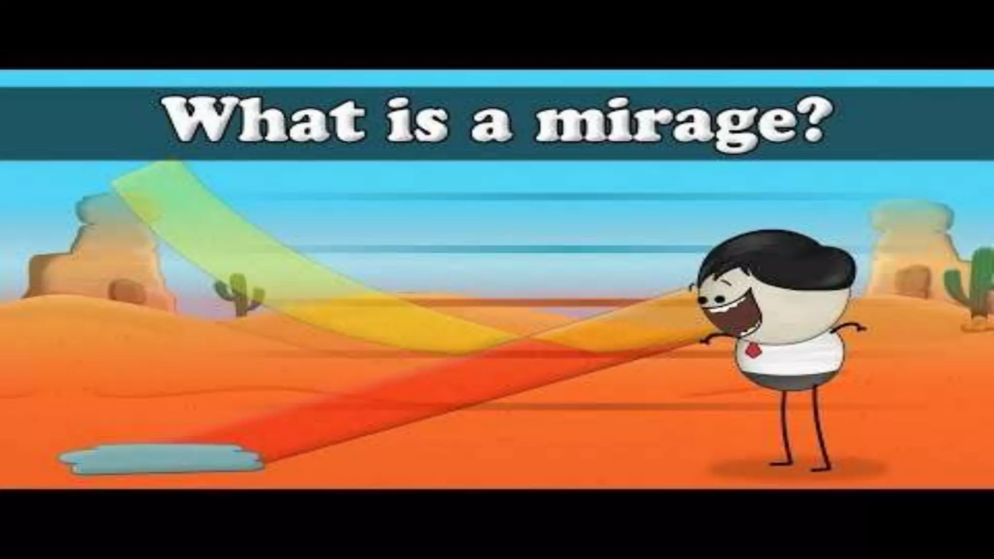 WHAT IS A MIRAGE ? | PPTX