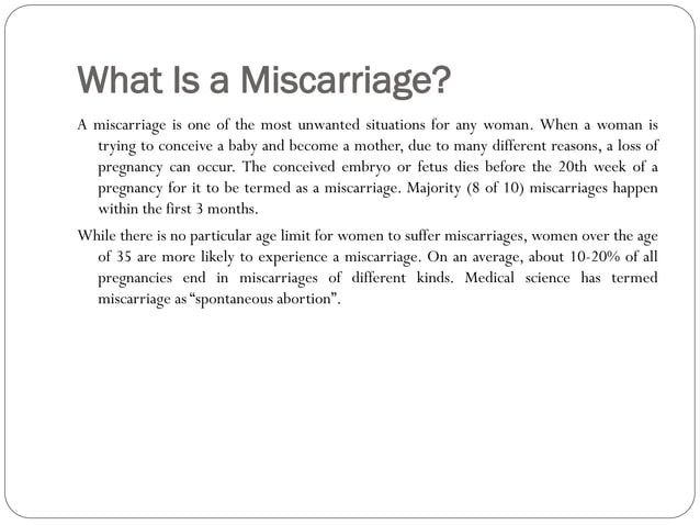 What Is a Miscarriage? Causes of Miscarriages – Types of Miscarriages | PPT