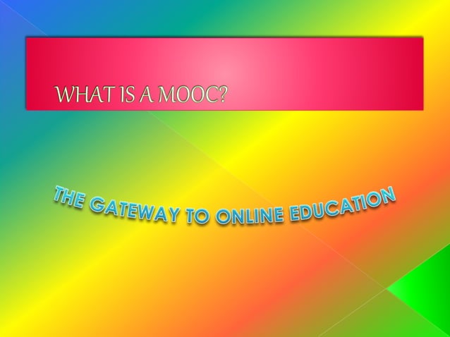 What is a MOOC? | PPT