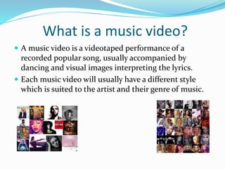 What is a music video media blog post 3 | PPTX | Music Video | Genres