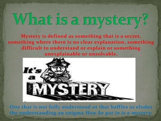 What is a mystery | PPTX