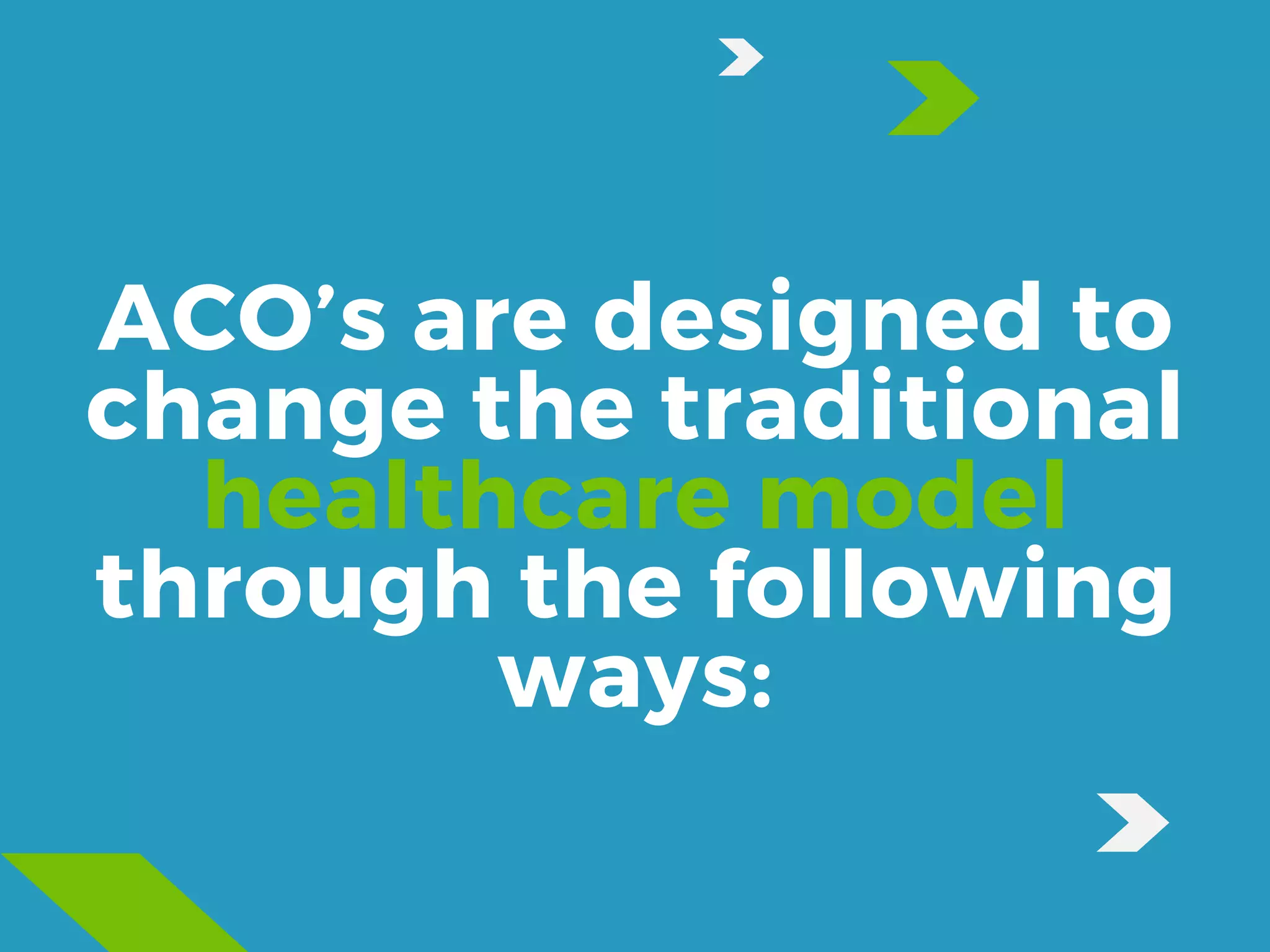 What Is An Accountable Care Organization? | PDF