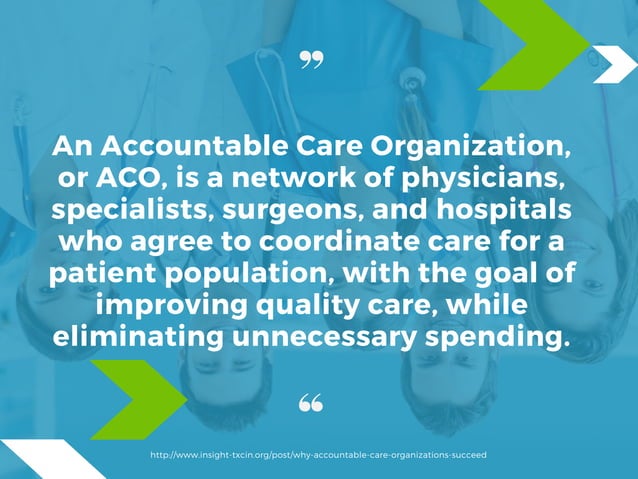 What Is An Accountable Care Organization? | PDF | Health Insurance ...
