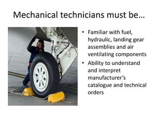 What is an aircraft mechanics | PPT