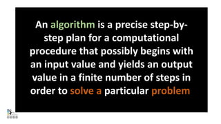What is an algorithm? | PPT