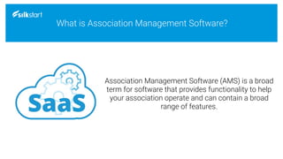 What is Association Management Software (AMS) | PPT
