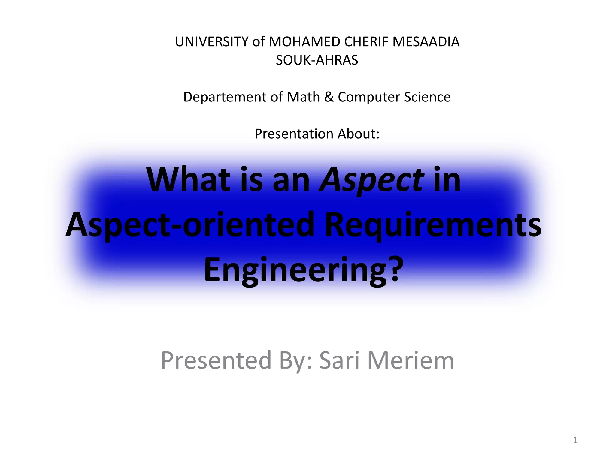 What is an aspect in aspect oriented requirements engineering | PPT