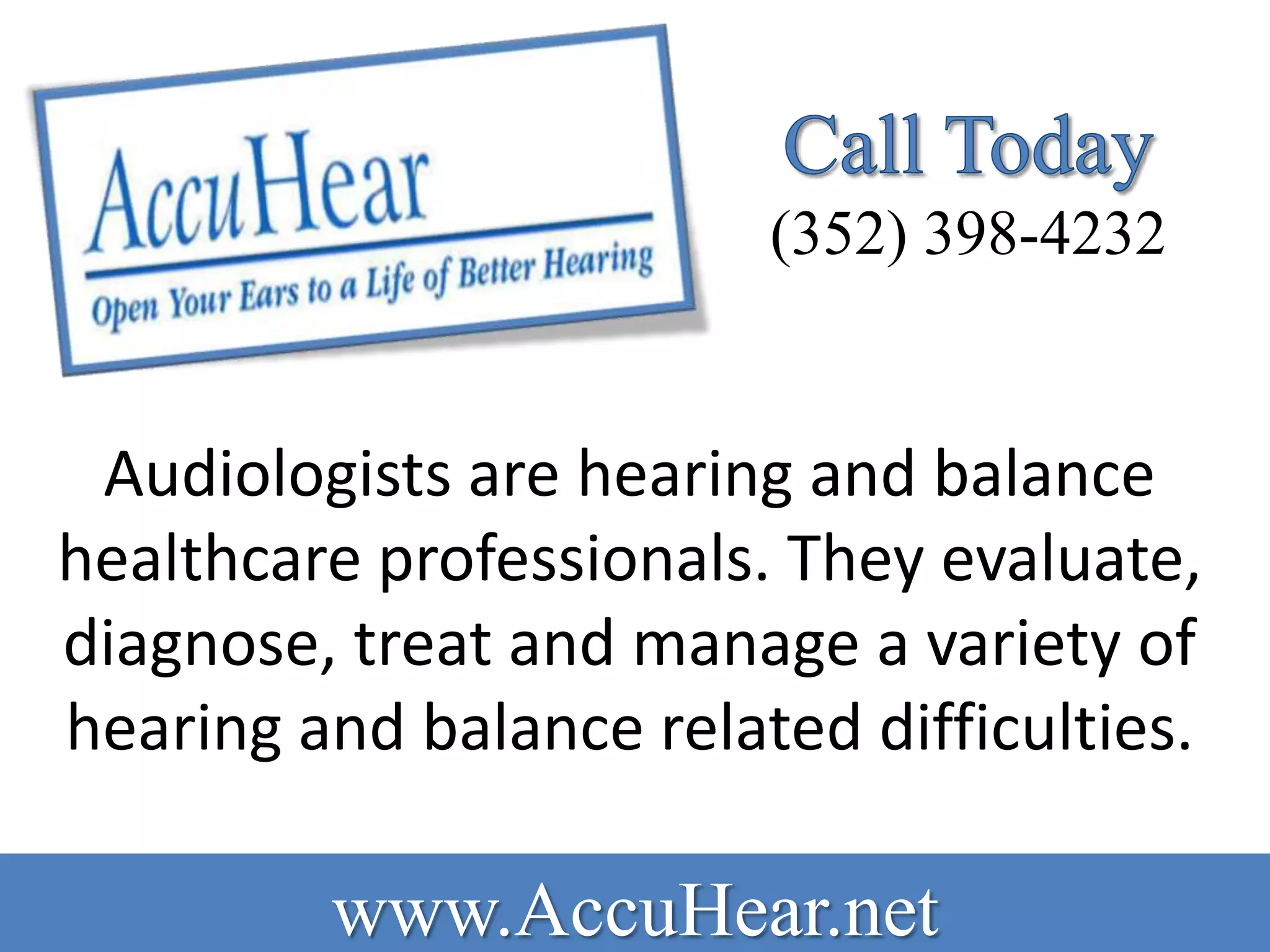 What is an audiologist and what do they do | PPTX