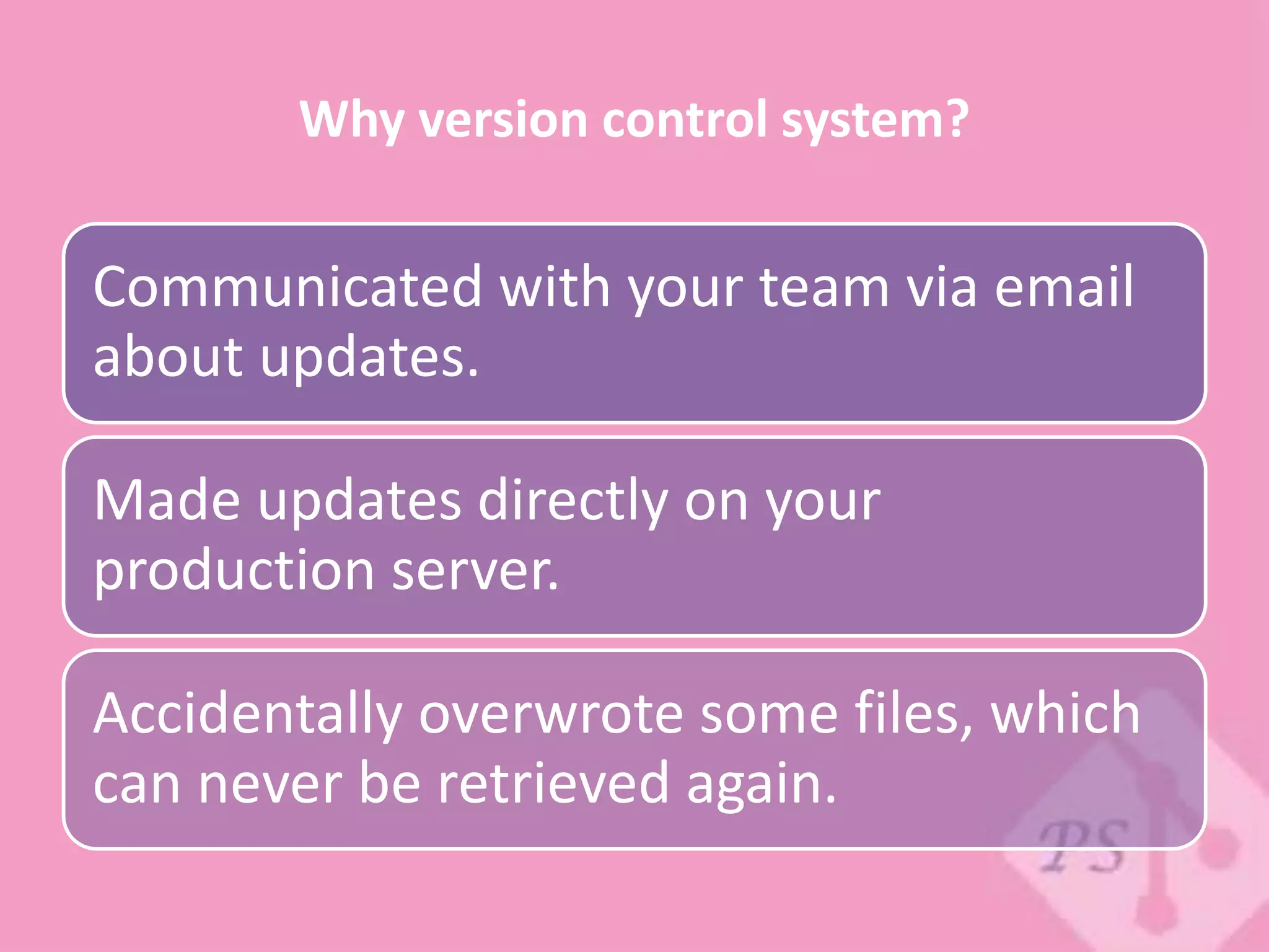 What is and why version control systems | PPT