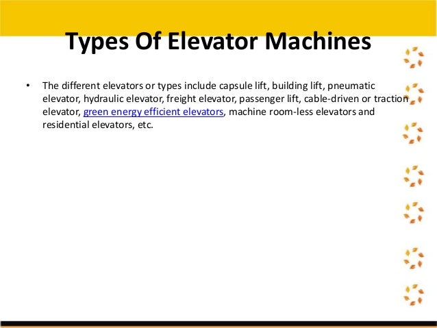 Different types of elevator machines | PPT