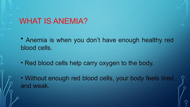 What is Anemia? Class 4 level teaching Science | PPTX