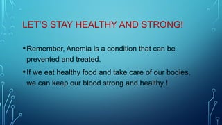 What is Anemia? Class 4 level teaching Science | PPTX
