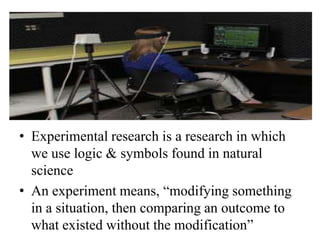 What is an experimental research (1) | PPTX