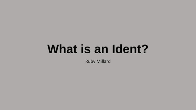 What is an ident | PPT