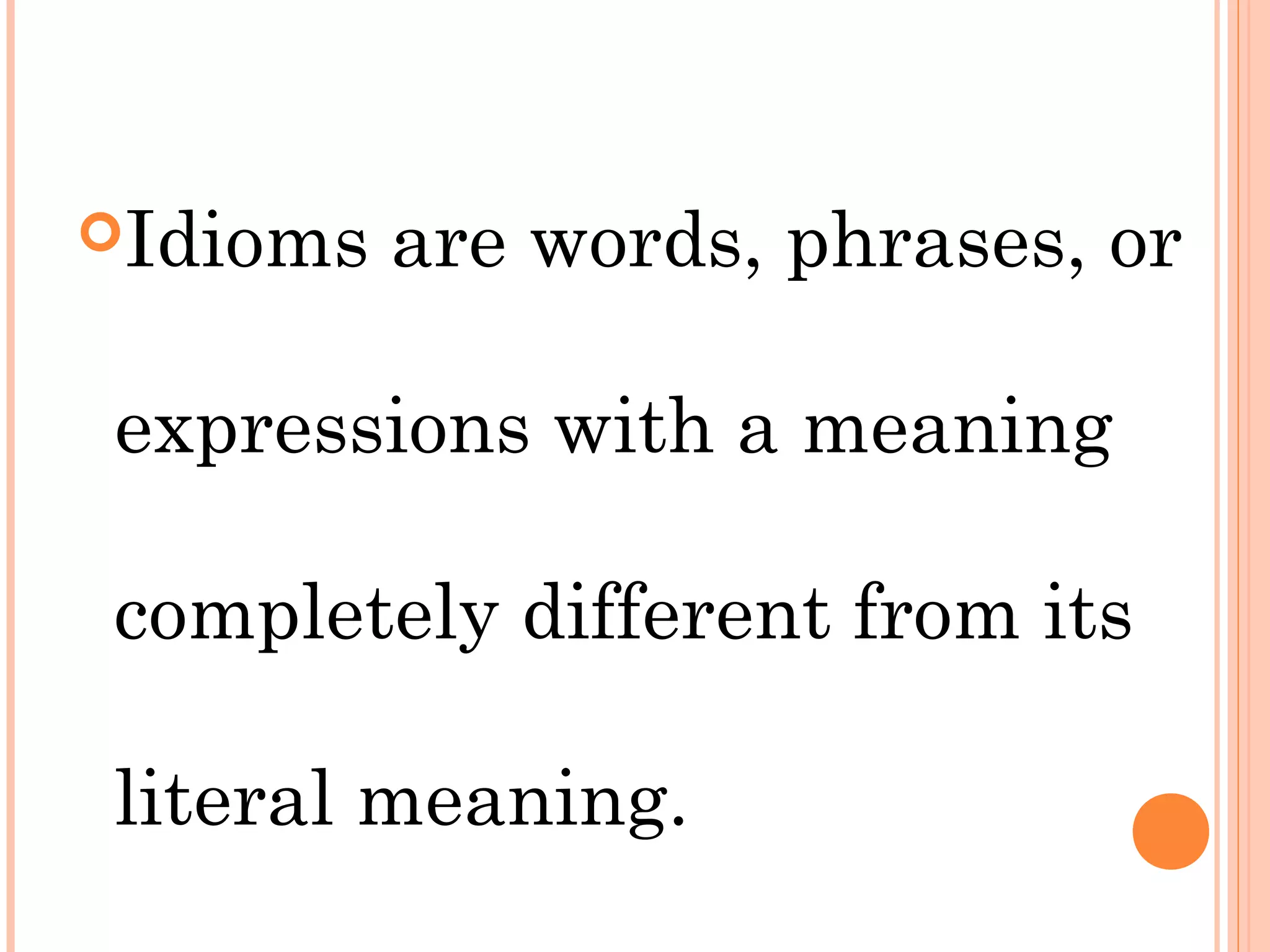 What is an_idiom intro | PPT