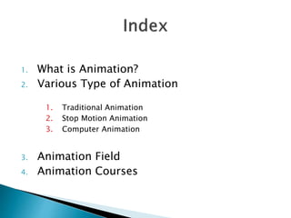 What is Animation and its Types? | PPTX