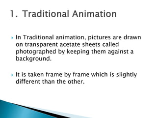 What is Animation and its Types? | PPTX
