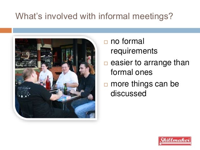 Formal And Informal Meetings | A Guide to Informal Meetings – NUUWI