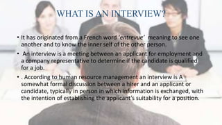 What is an interview | PPT