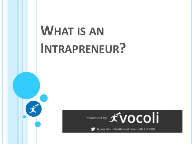 What is an Intrapreneur?