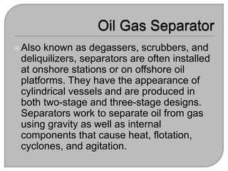 What Is an Oil Gas Separator? | PPTX