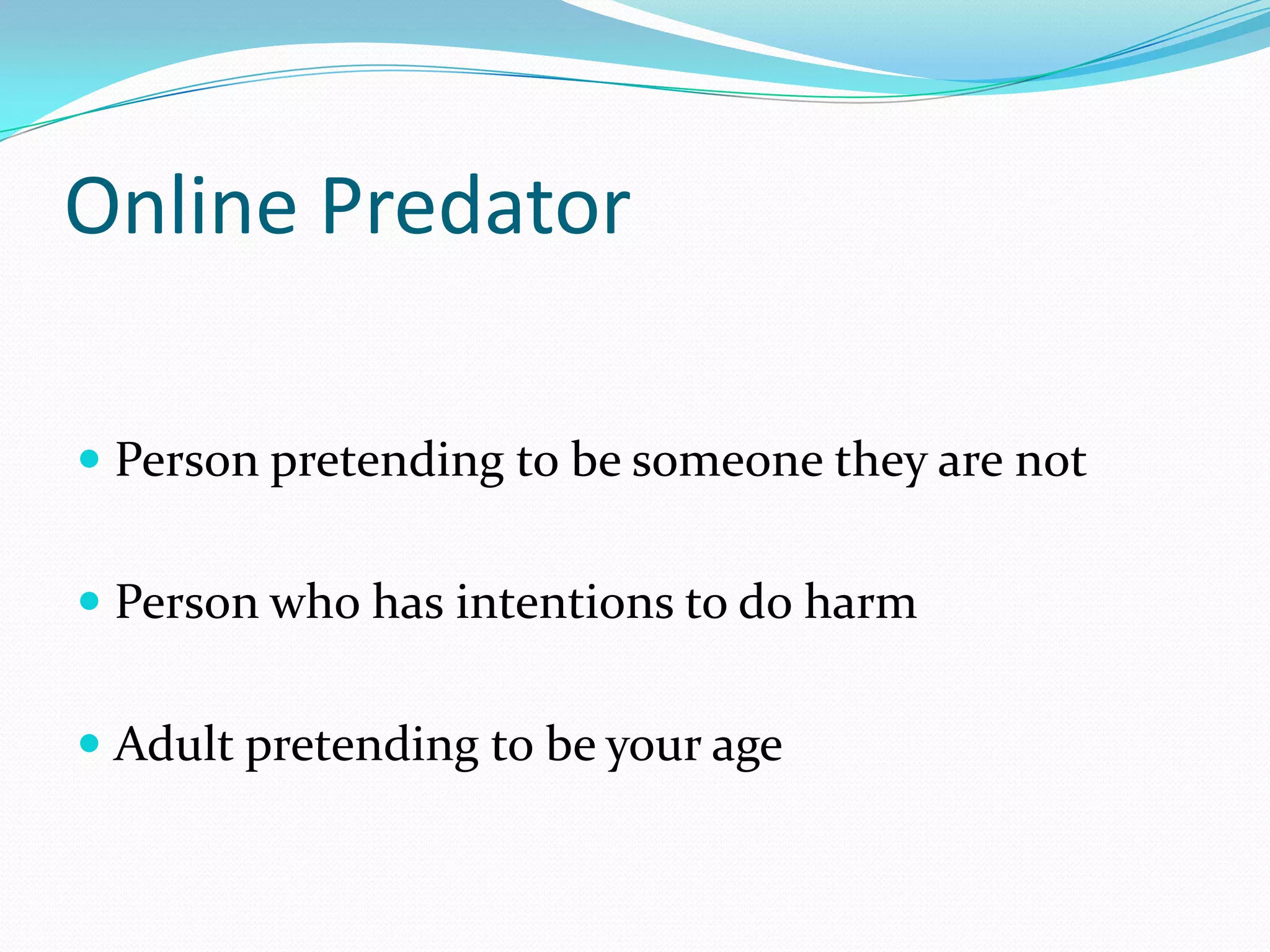 What is an online predator | PPTX