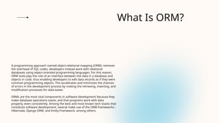 What Is an ORM and How Does It Work? | Hyperlink InfoSystem | PPTX