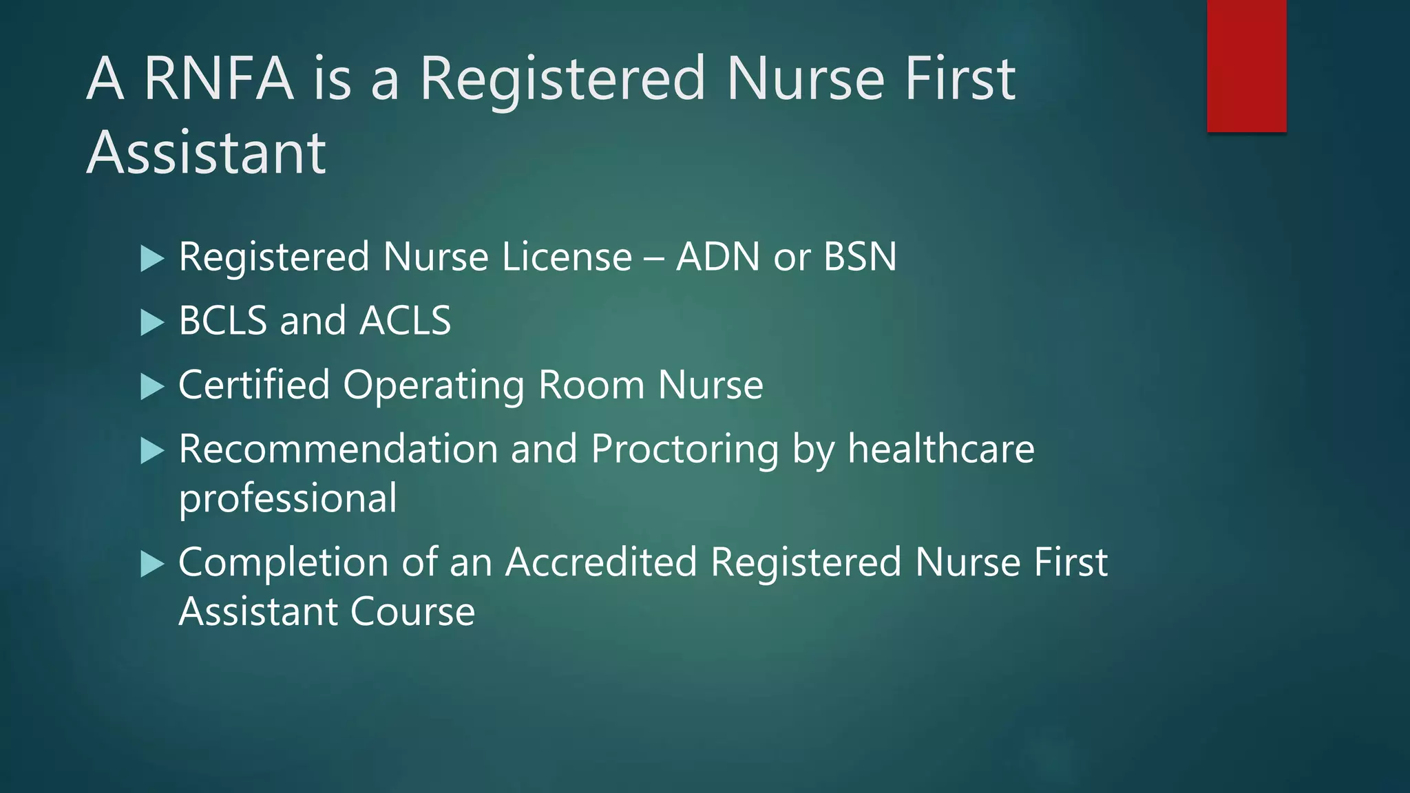 What is an RNFA? | PPTX