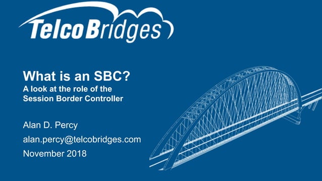 What is an SBC? A look at the role of the Session Border Controller | PPTX
