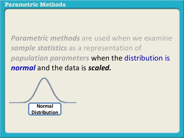 What Is A Parametric Method